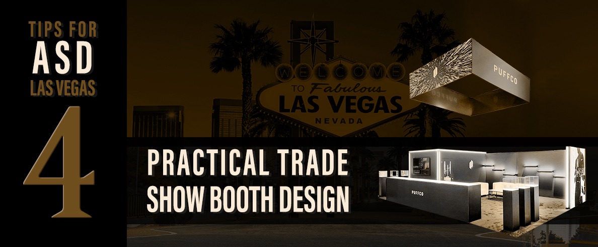 Trade show booth Design Tips for ASD Las Vegas